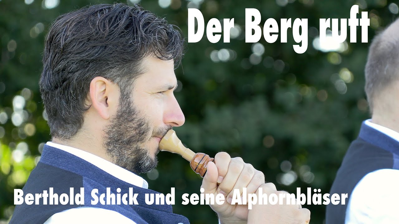 Berthold Schick Und Seine Alphornbläser Berthold Schick